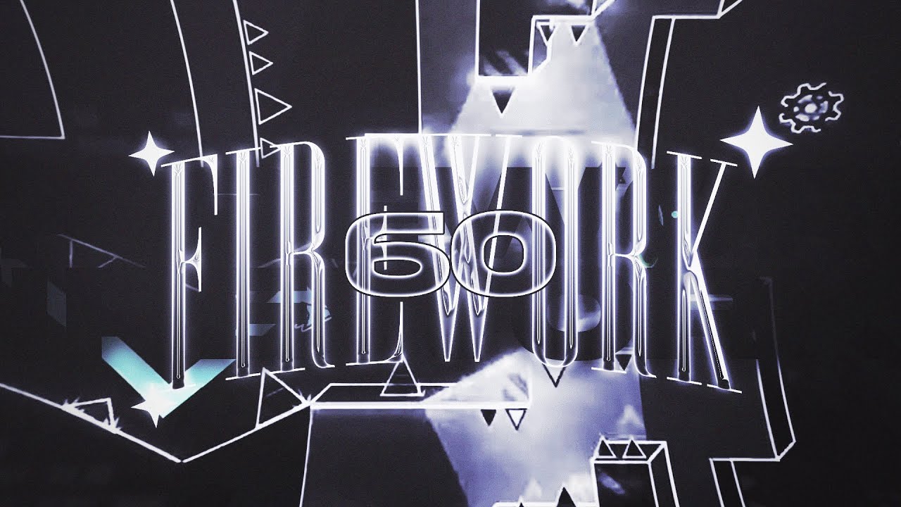 "FIREWORK" 60% [Verifying] // Top 1 Demon // Trick Firework Progress ...