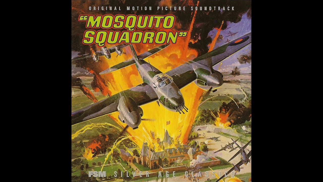 Mosquito Squadron | Soundtrack Suite (Frank Cordell) - YouTube