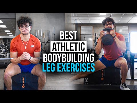The BEST Leg Exercises for Athletic Bodybuilding