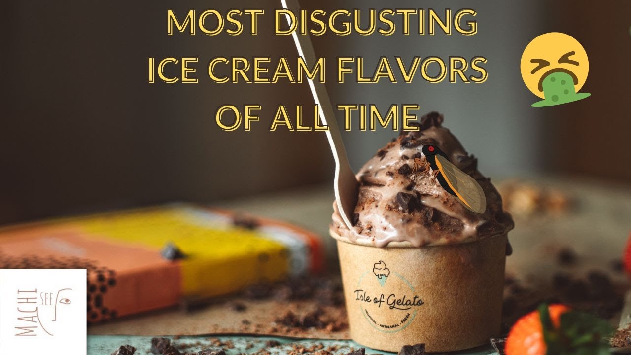ICE CREAM | Most disgusting flavors of all time - YouTube