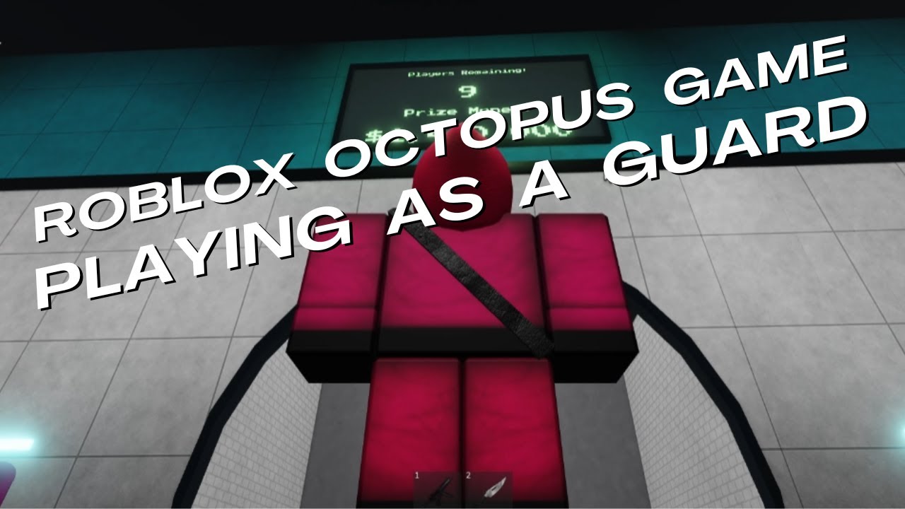 Roblox Octopus Game First Time Playing as a Guard - YouTube