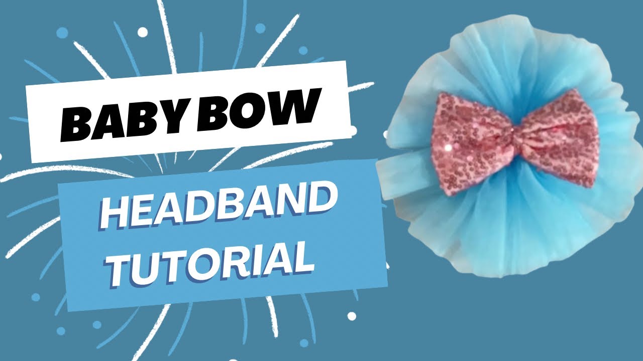 Baby bow headband tutorial | diy headband | making tulle flower with ...