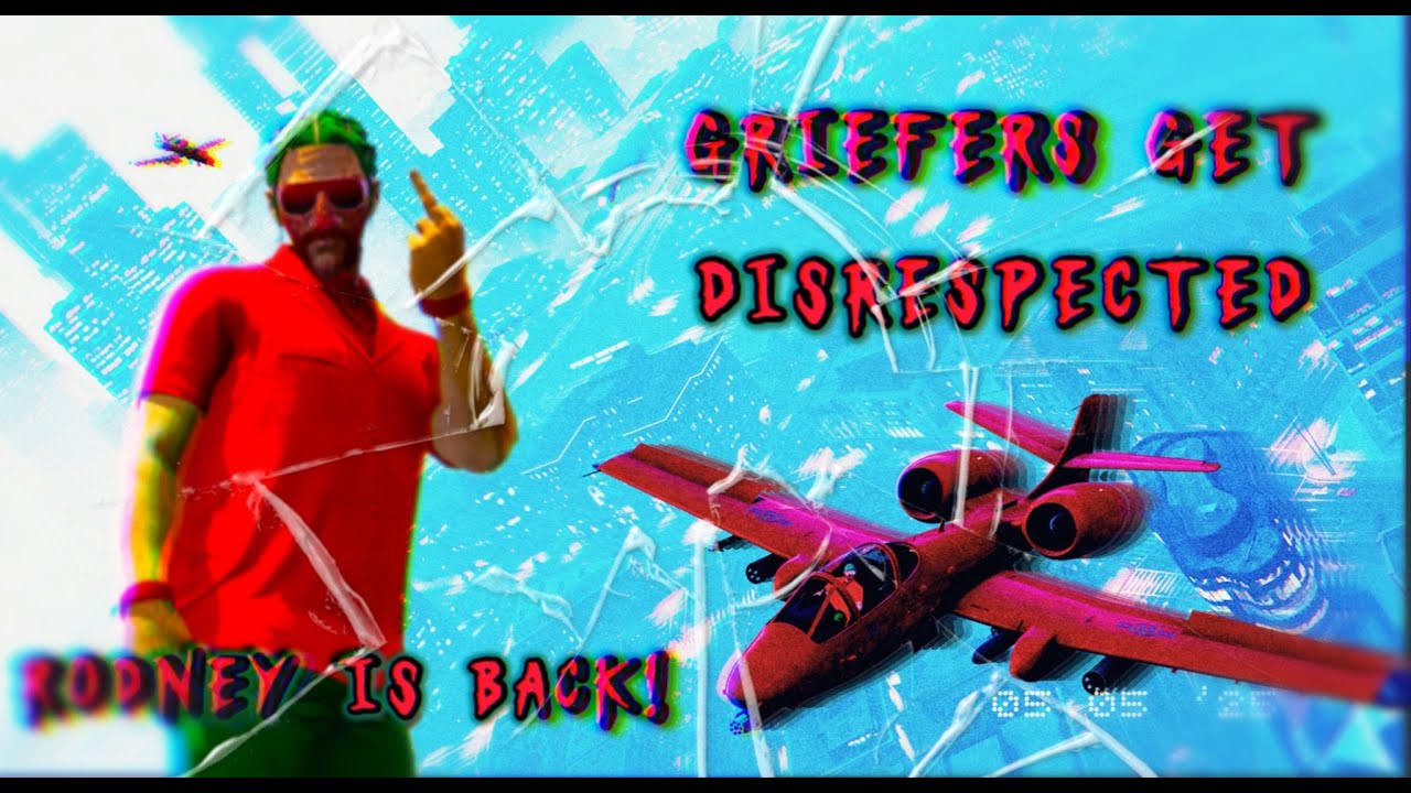 Rodney Returns to Disrespect Griefers in GTA Online! - YouTube
