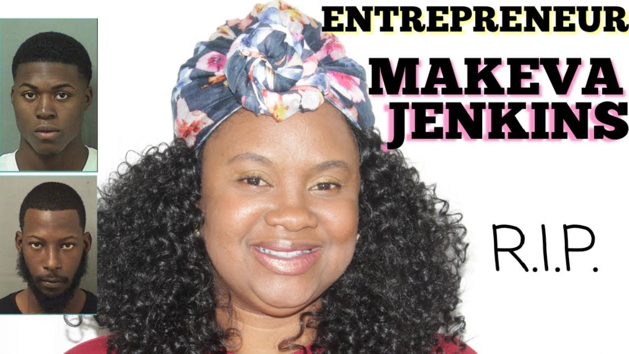 Makeva Jenkins- The Hidden Secret Behind Her Death [True Crime Story ...