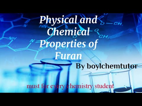 Physical and Chemical Properties of Furan - YouTube