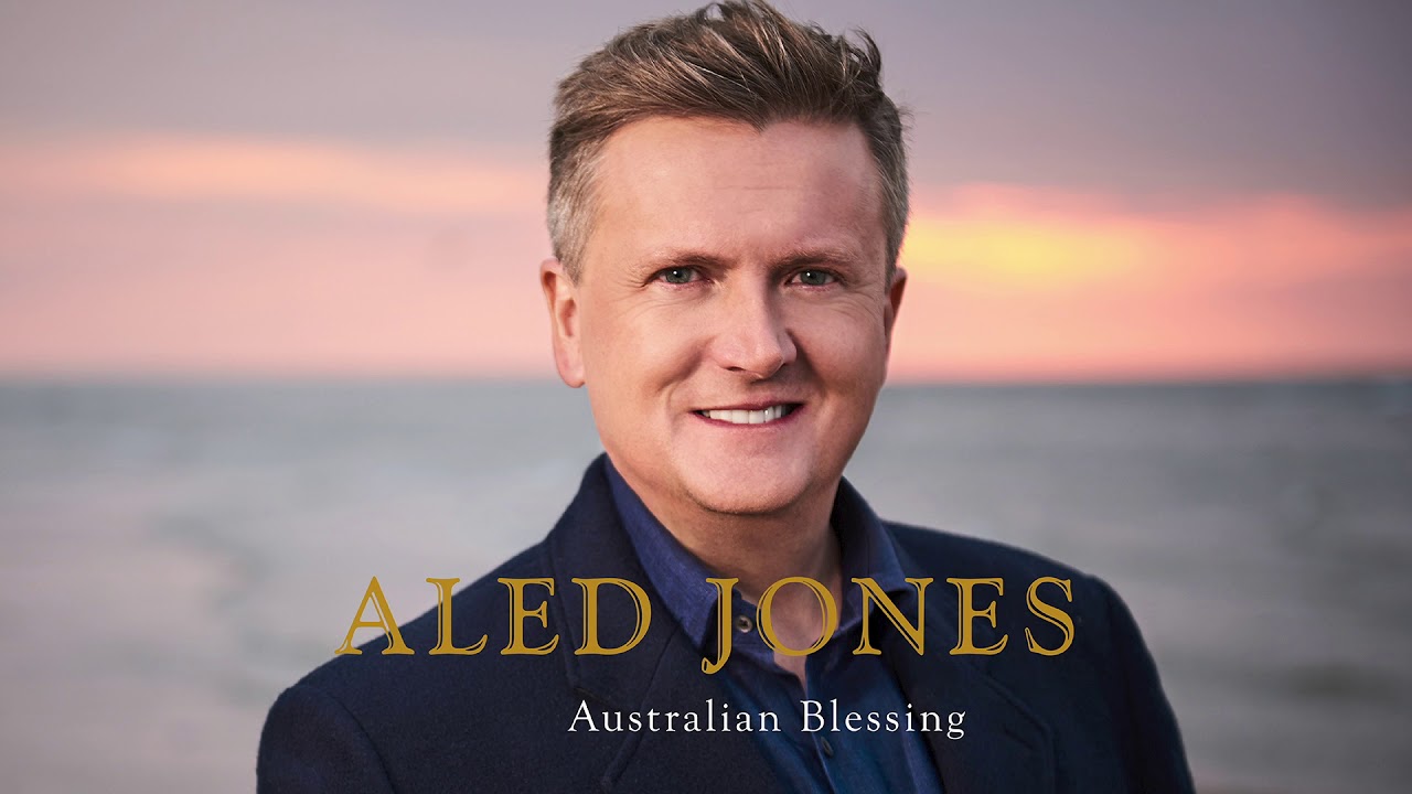 Aled Jones - Australian Blessing (Official Audio) - YouTube