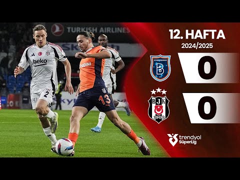 Başakşehir (0-0) Beşiktaş | 12. Hafta - Trendyol Süper Lig 2024/2025 Sezonu