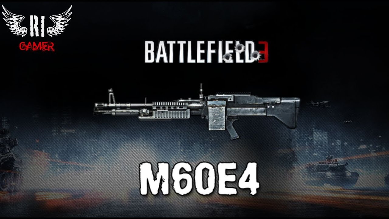 battlefield 3---LMG M60E4 Gun---IRON SIGHT Gameplay - YouTube