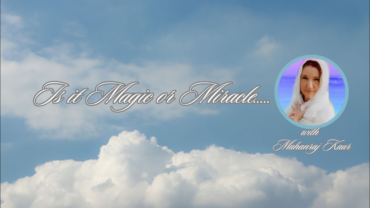 Magic and Miracles What’s the Difference?!? - YouTube