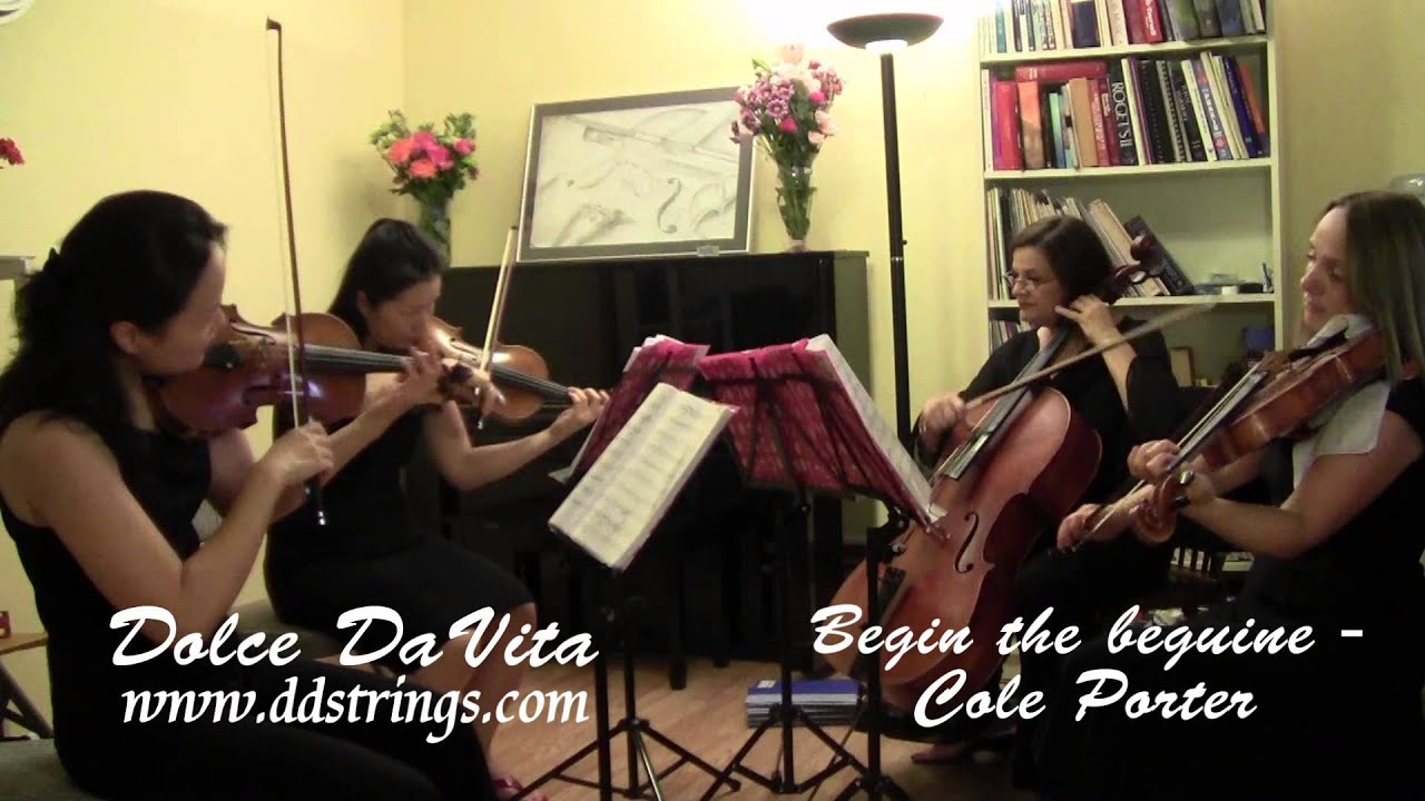 Begin the Beguine by Cole Porter - Dolce DaVita Strings Quartet - YouTube