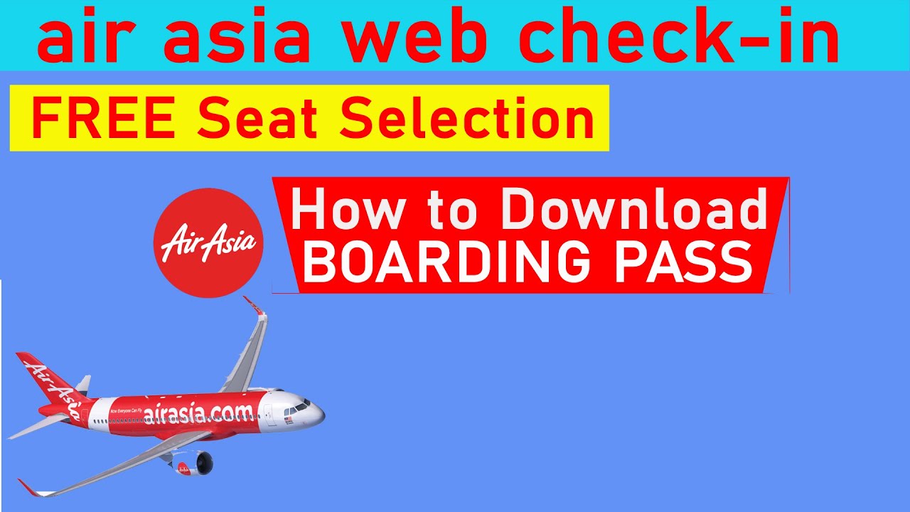 How To Do Air Asia Web Check In Online Air Asia Web Check In Complete how-to-do-air-asia-web-check-in-online-air-asia-web-check-in-complete