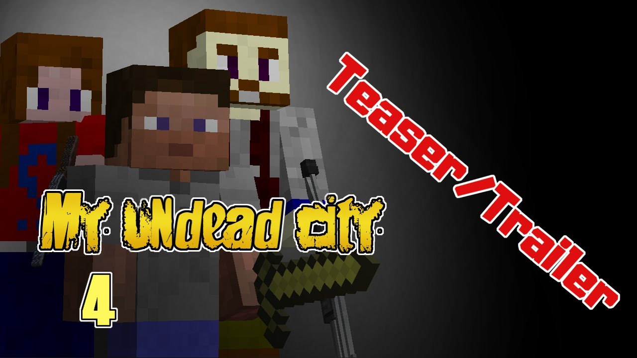 My Undead City 4 Trailer/Teaser MINECRAFT - YouTube