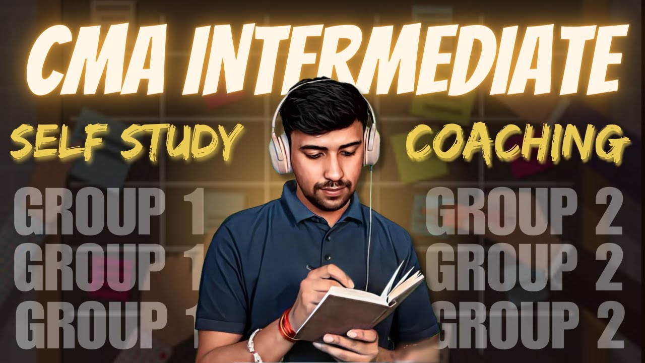 Self study vs Coaching for CMA Intermediate Subjects - YouTube