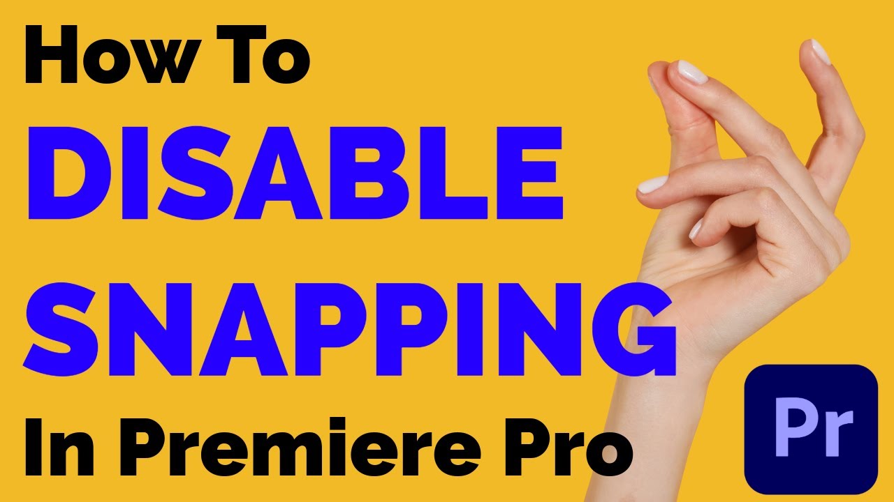 How To Disable Snapping In Premiere Pro (Quick Guide) - YouTube
