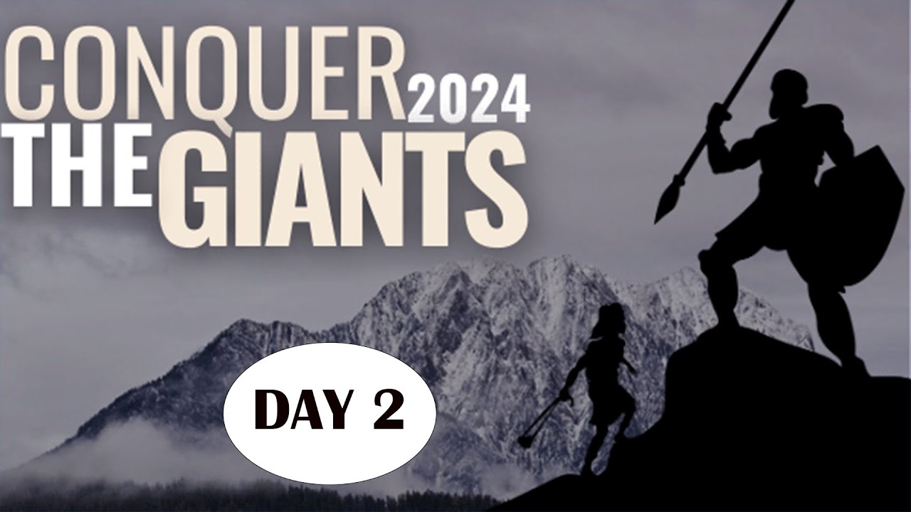 Conquer the giants 21 Days fasting & Prayer | Day2 - YouTube