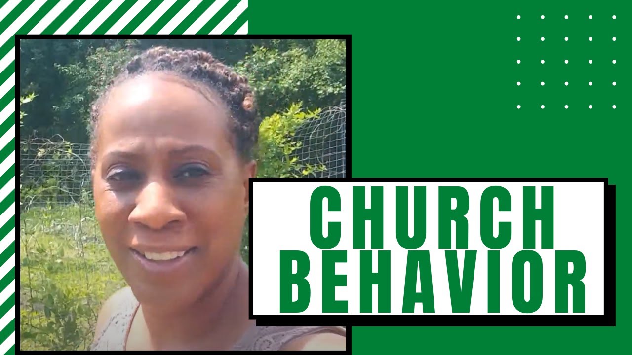 Church Behavior - YouTube