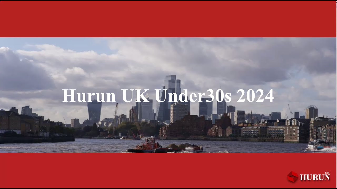 Hurun UK Under30s 2024 Stats - YouTube