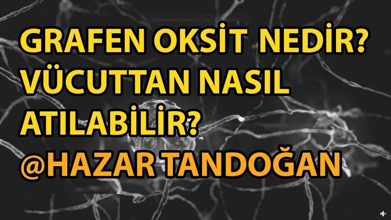 GRAFEN OKSİT NEDİR? VÜCUTTAN NASIL ATILIR? - YouTube