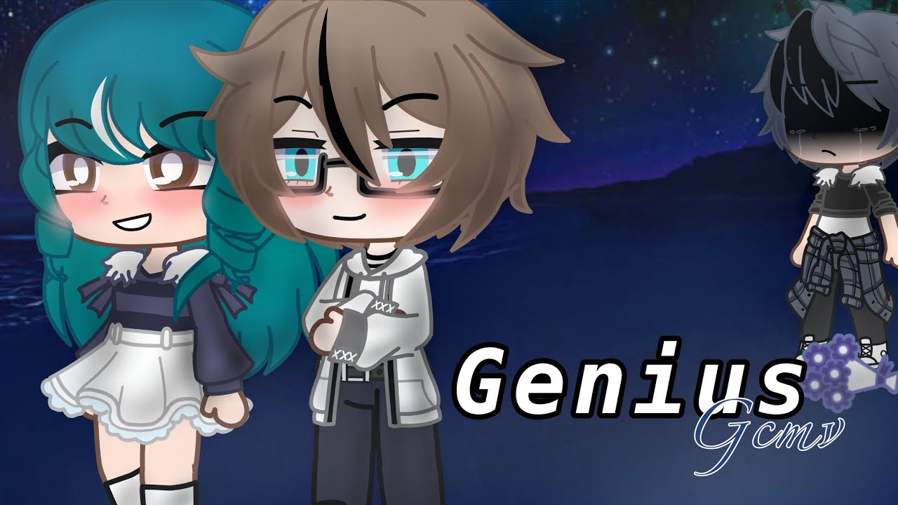 Genius (GCMV) -Gacha Club- - YouTube