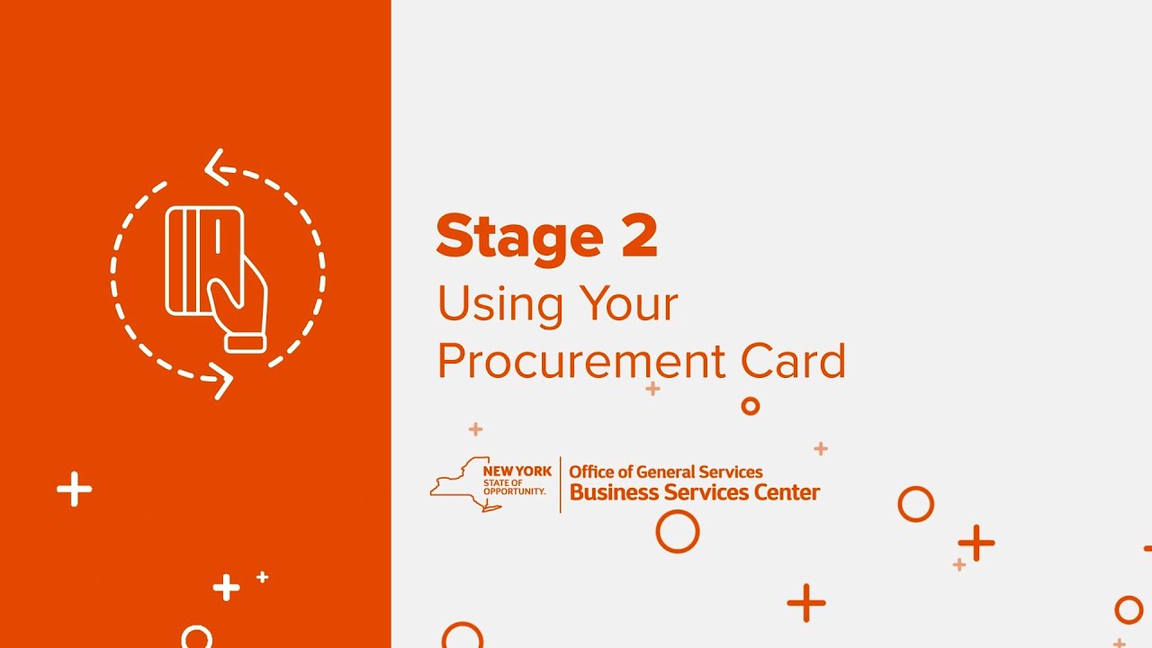 The Life Cycle of Your Procurement Card Stage 2: Using Your Procurement ...