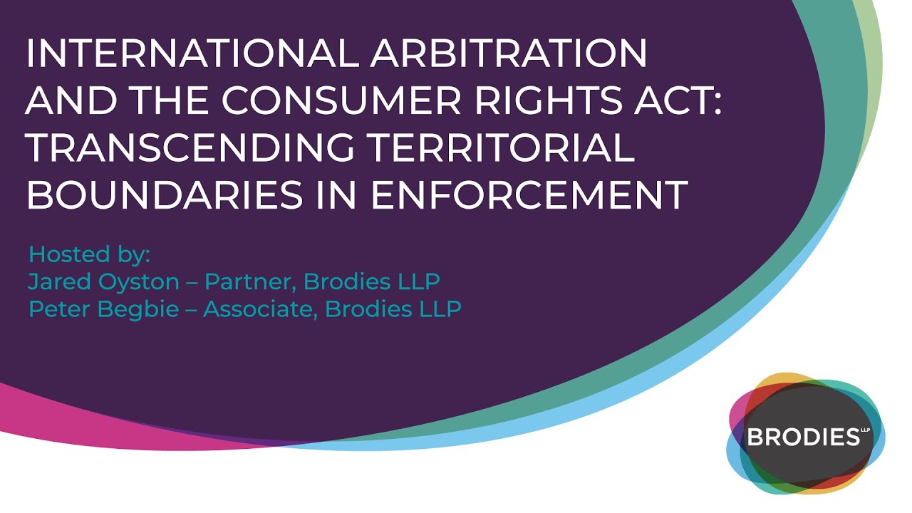International arbitration and the Consumer Rights Act transcending ...