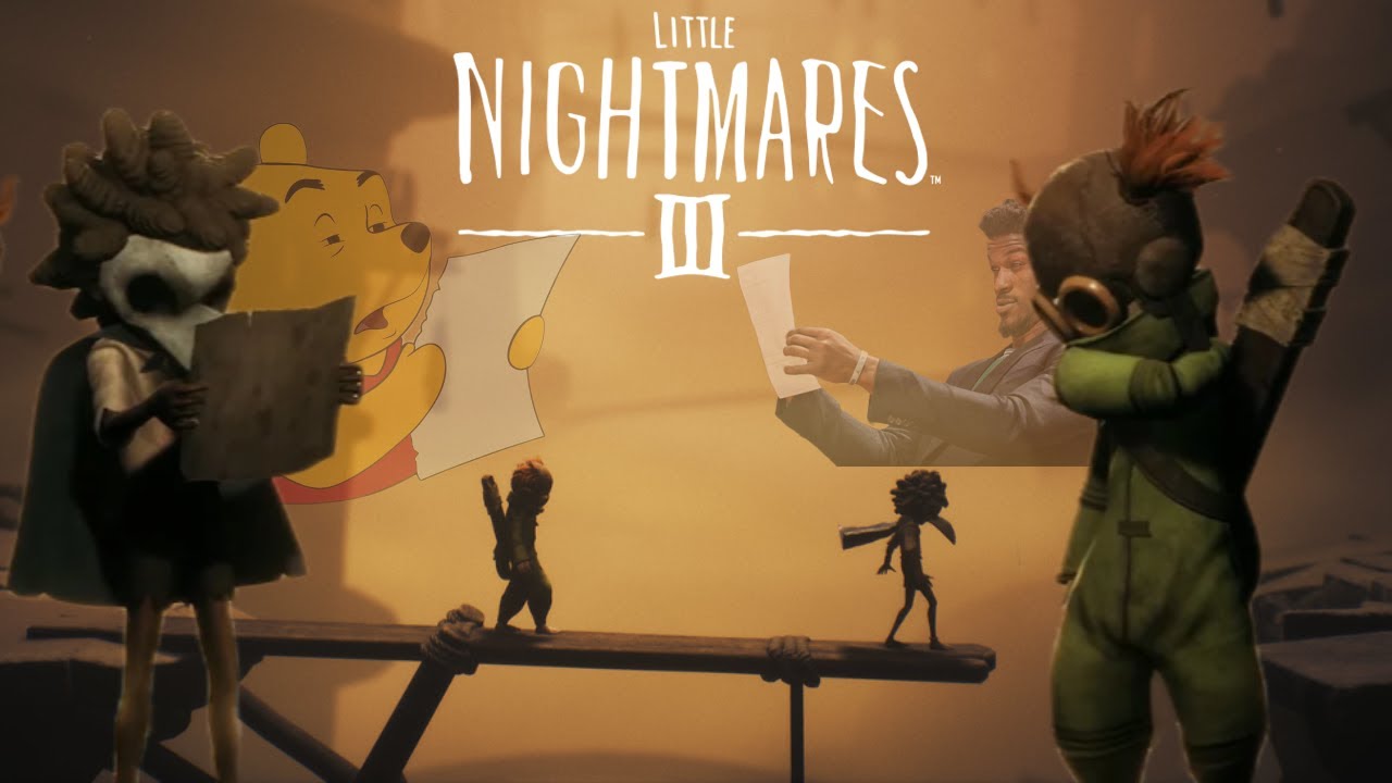 Two Illiterate Adults Play Little Nightmares III - YouTube