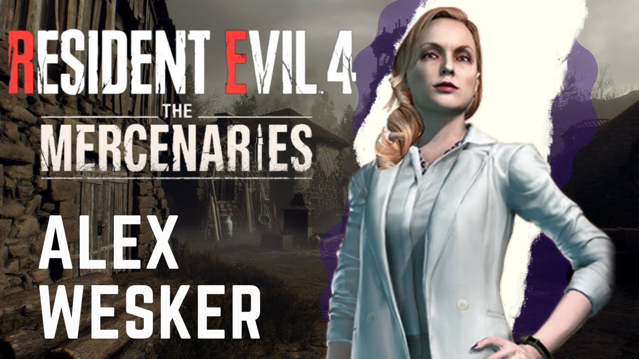 Resident Evil 4 Remake Alex Wesker S++ Mercenaries (Village) - YouTube