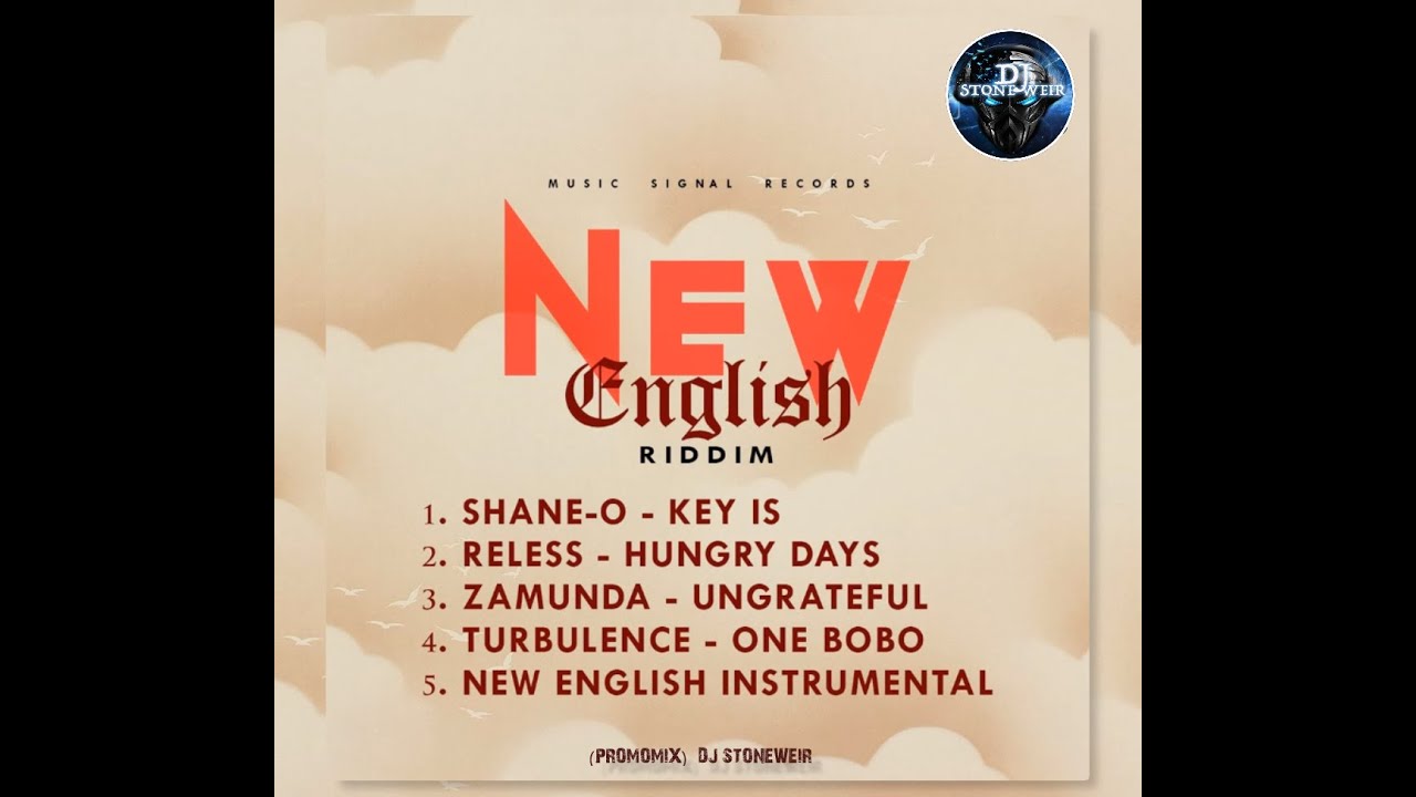New English Riddim (Mix-Jun 2021) Music Signal Records / Shane O ...