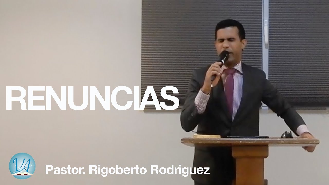 RIGOBERTO RODRIGUEZ | RENUNCIAS - YouTube