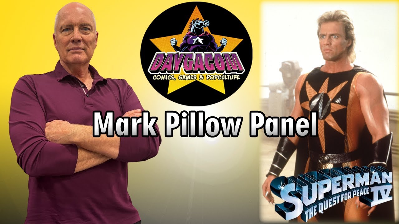 Superman IV The Quest for Peace Panel with Mark Pillow at DayGaCom 2025 ...