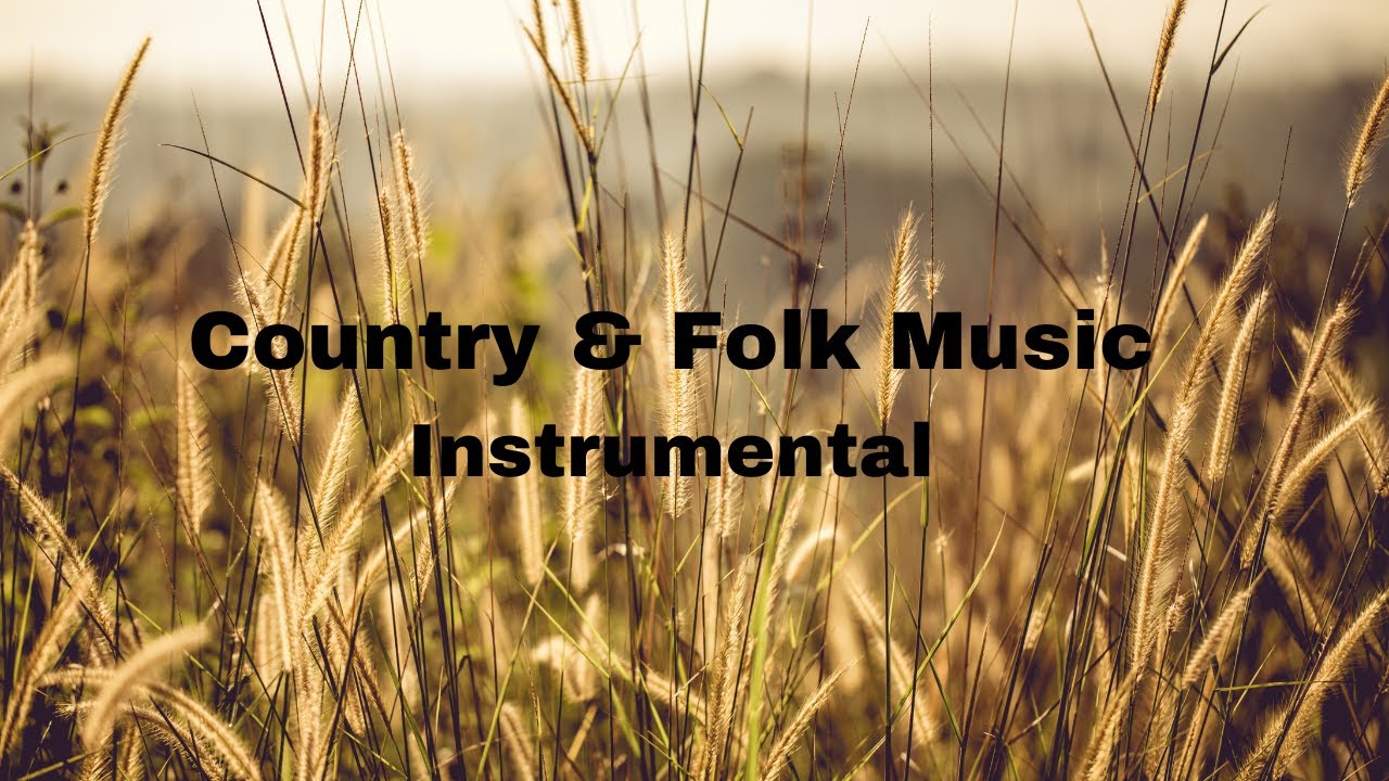 FREE Instrumental Folk Music - Instrumental Country Background Music ...