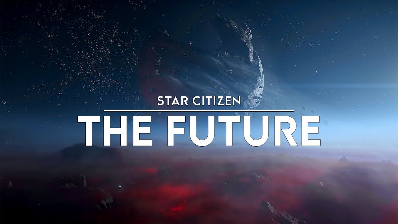 The Future of Star Citizen - The Next Star Systems - YouTube