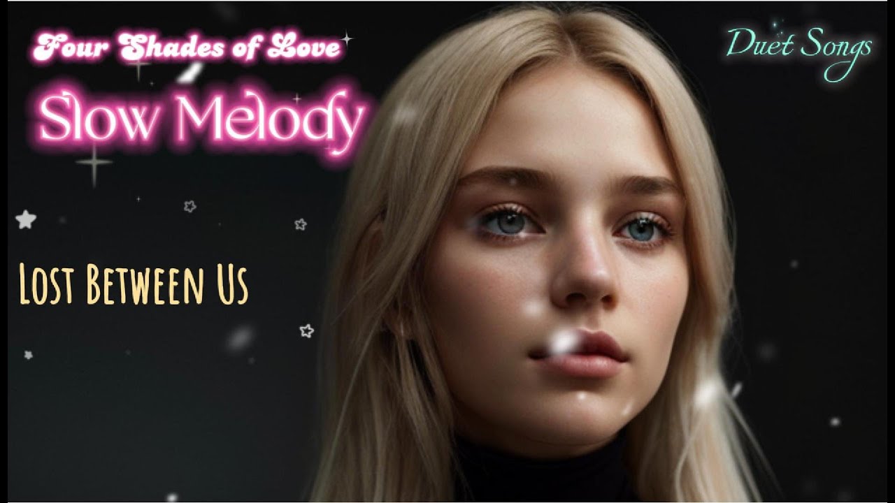 Duet Song Slow Melody - YouTube