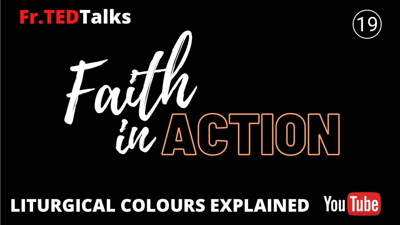 Faith in Action EP19 - Liturgical Colours Explained - YouTube