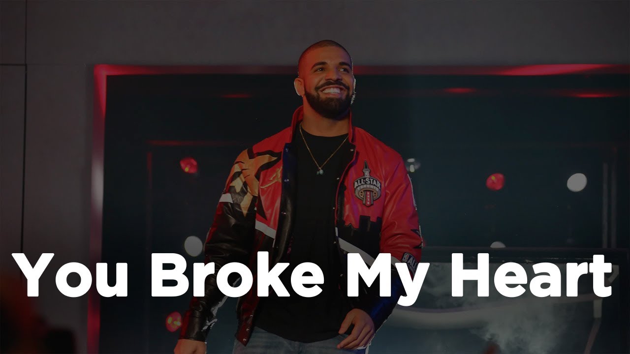 Drake - You Broke My Heart (1 hour straight) - YouTube