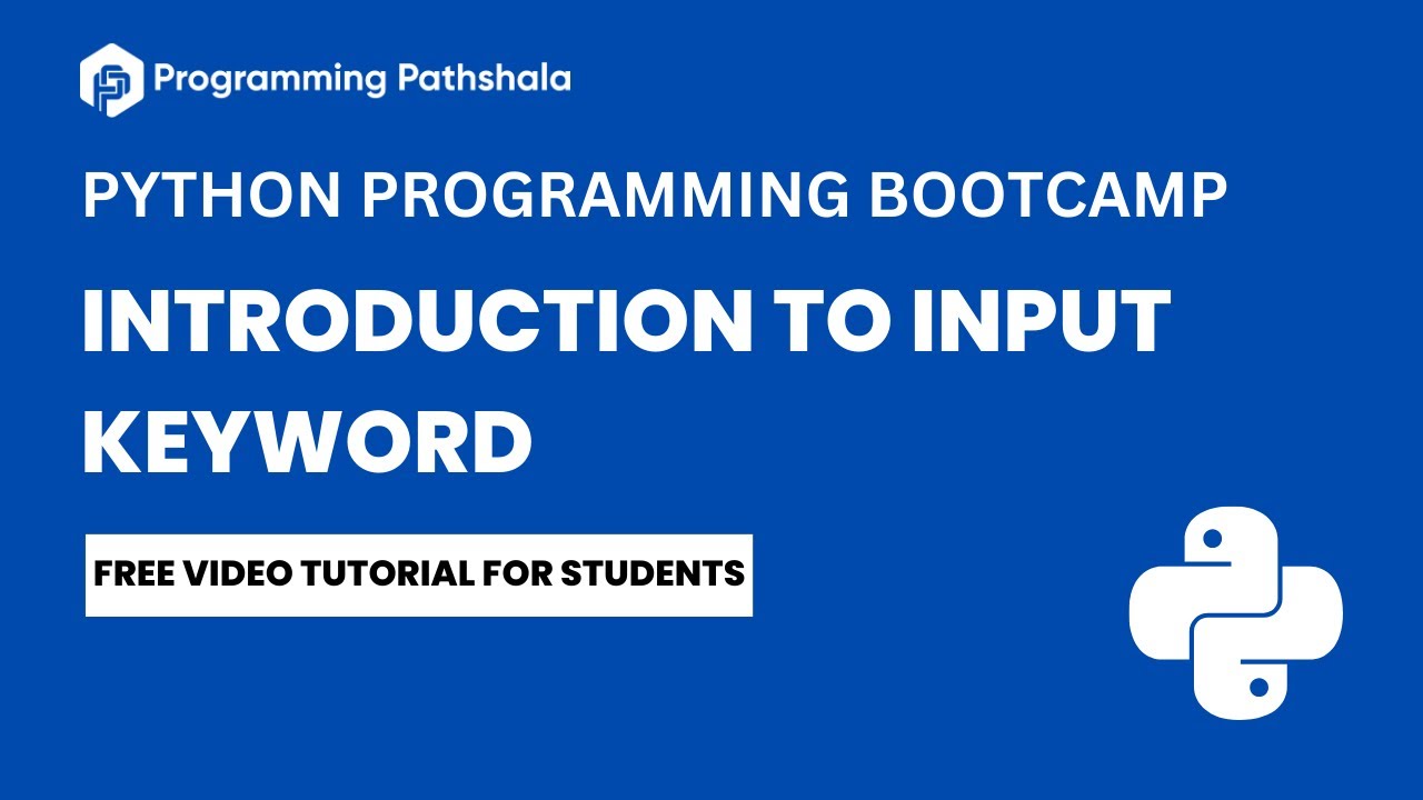 Python Programming Introduction To The Input Keyword Youtube 1961