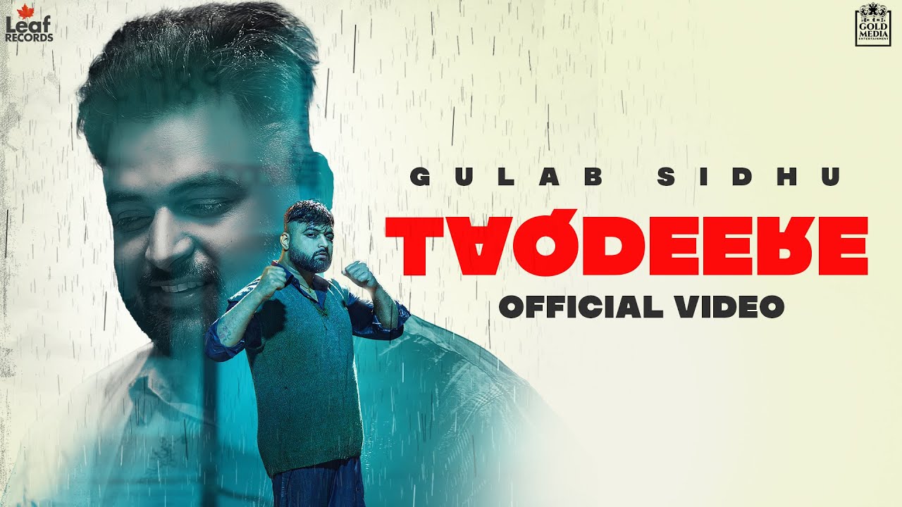 TAQDEERE (Full Video) Gulab Sidhu | Bhindder Burj | Punjabi Song 2022 | Leaf Records - YouTube
