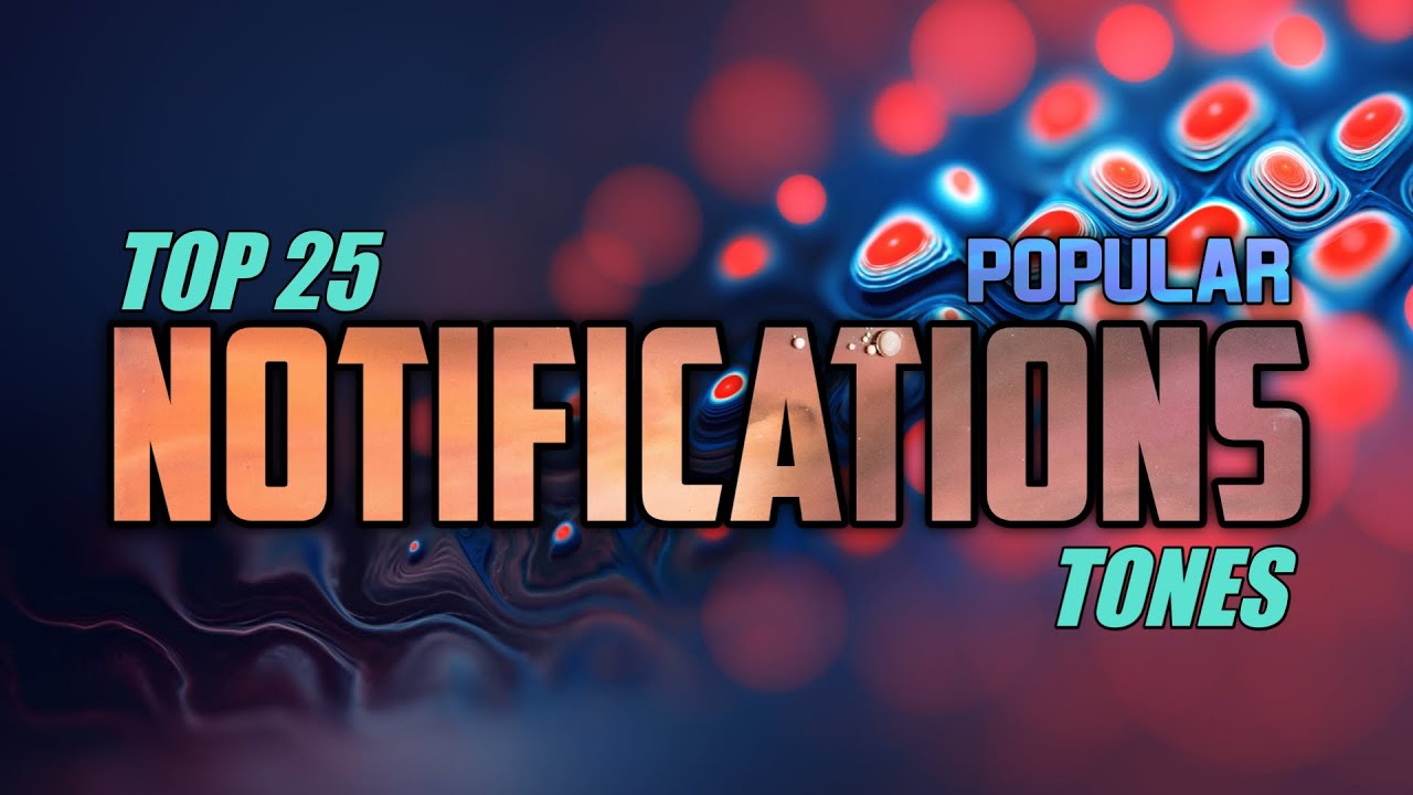 Top 25 Popular Notification Tones 2021 | Message Tones | MAD BEATS ...
