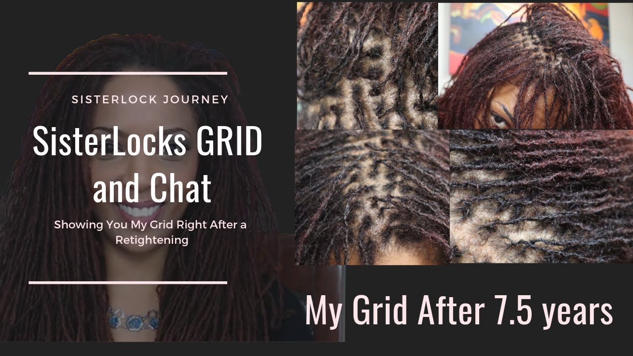 My Sisterlocks GRID and Chat - YouTube