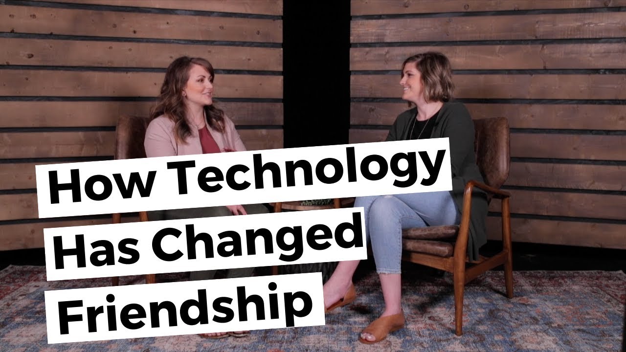 How Technology Has Changed Friendship - YouTube