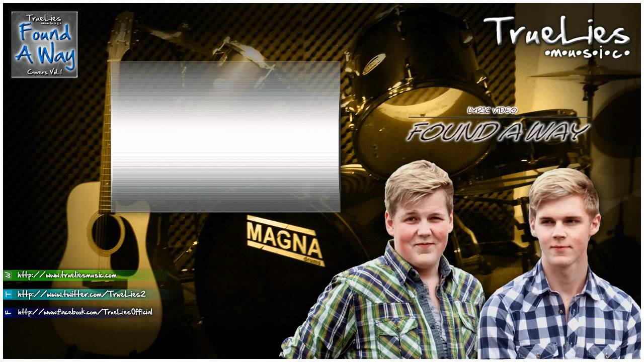 Found A Way - TrueLies (Drake Bell Cover) Lyric Video - YouTube