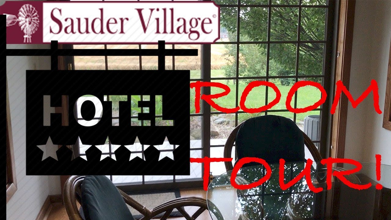 Sauder Villiage HOTEL Room Tour || Vacation 2017 - YouTube