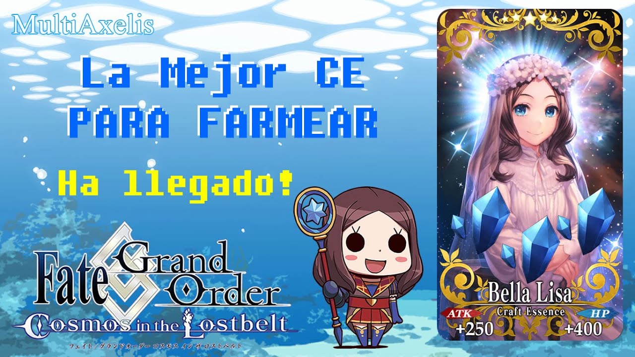 La mejor CE para farmear QP ha llegado ! (Bella Lisa) - Stream FGO #469 ...