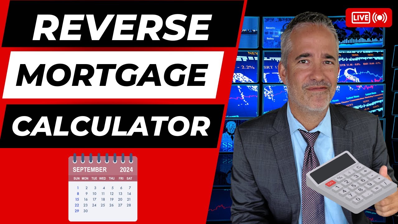 Reverse Mortgage Calculator for September 2024 | Mortgage calculator ...