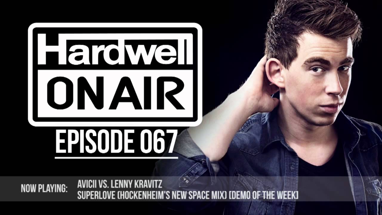 Hardwell On Air 067 (FULL MIX INCL DOWNLOAD) - YouTube