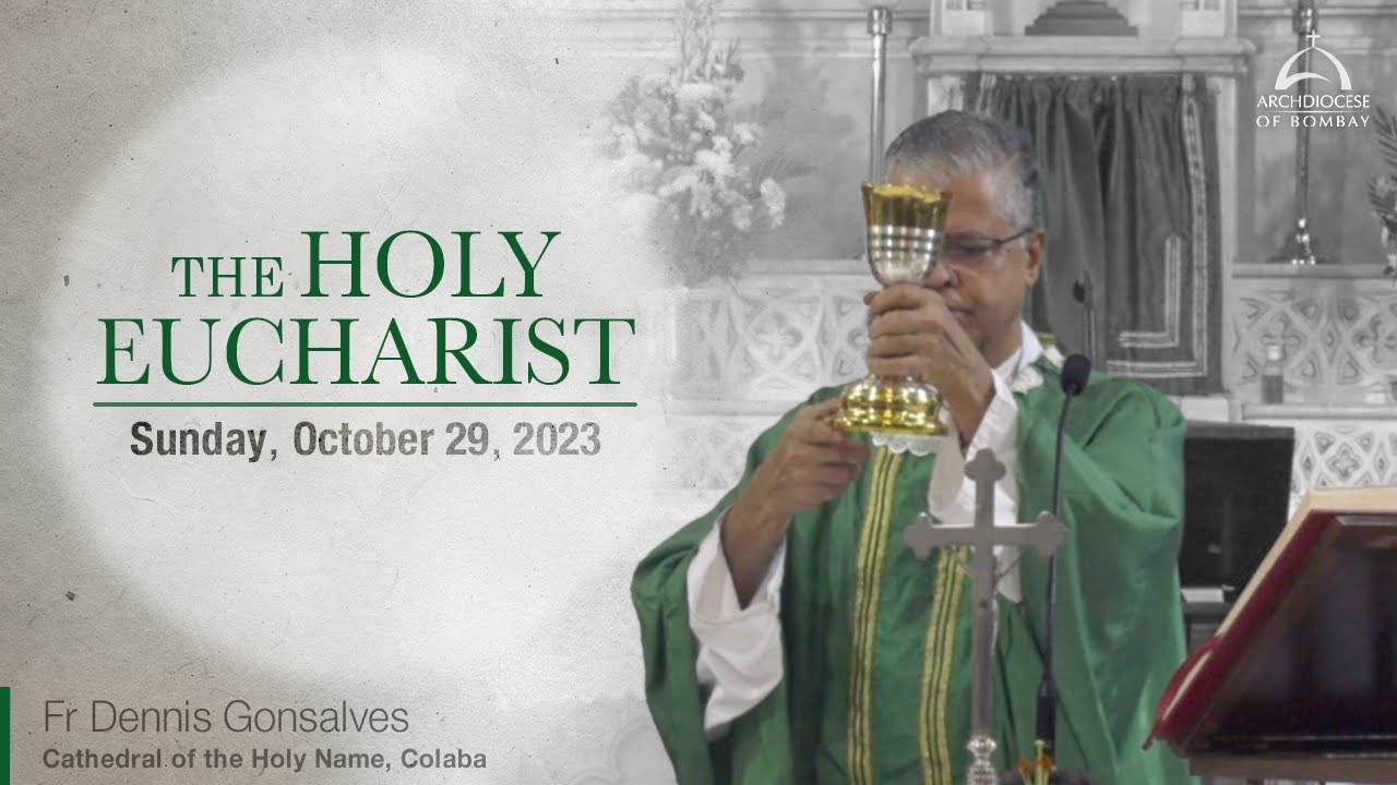 The Holy Eucharist | Sunday, October 29 | Archdiocese of Bombay - YouTube
