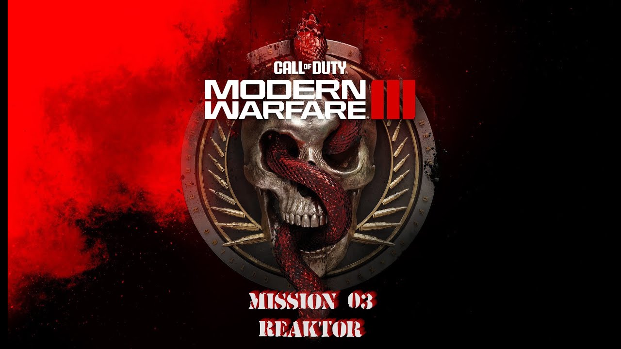 CALL OF DUTY: MODERN WARFARE III #03 Reaktor - YouTube