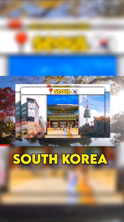 Best Places To Vist In Seoul City ( सियोल शहर में घूमने की सबसे अच्छी जगहें। ) - YouTube