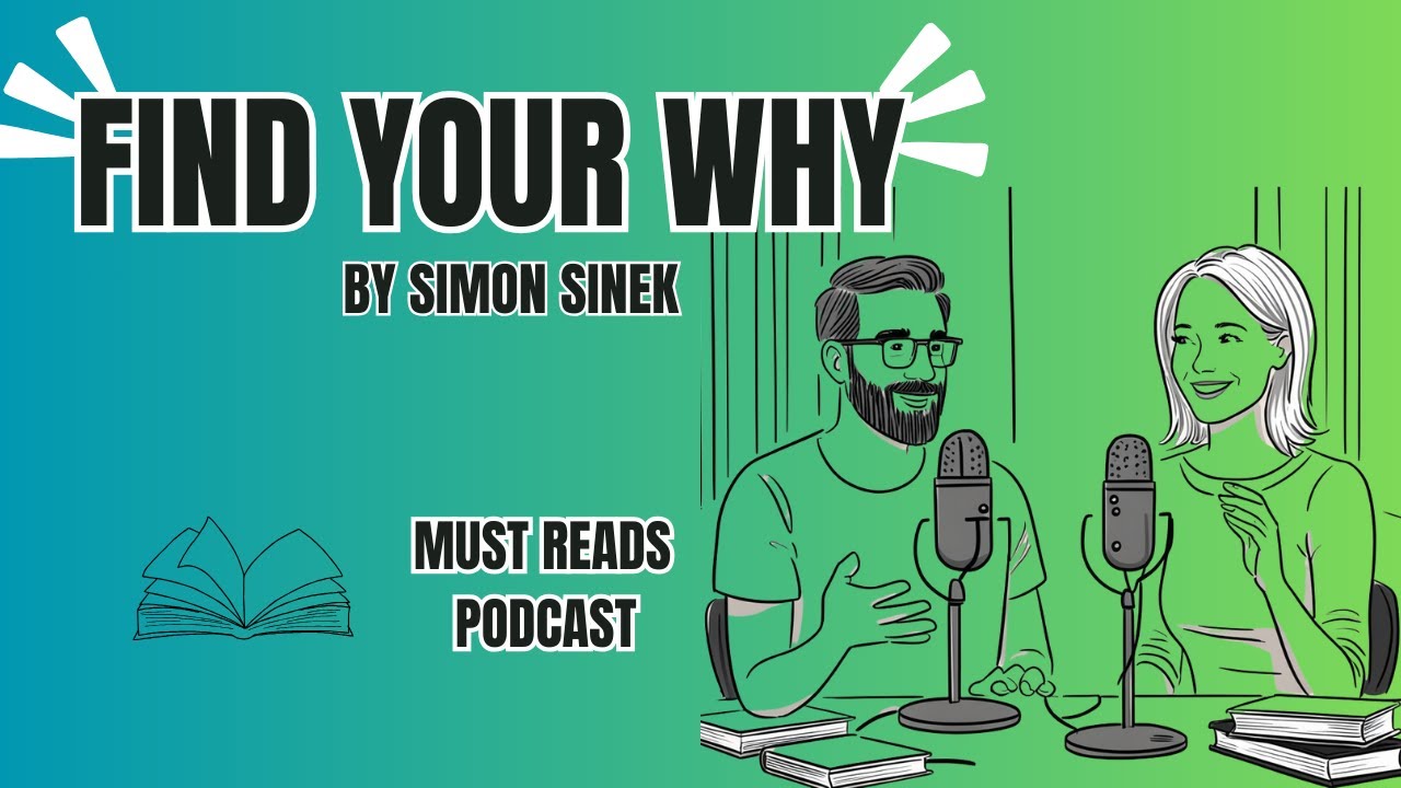 Find Your Why by Simon Sinek | Key Lessons - YouTube