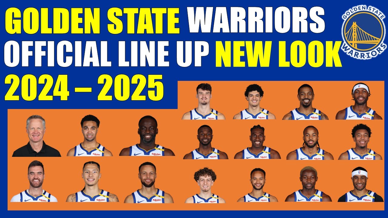 Golden State Warriors Official Lineup New Look 2024 -25 | NBA Update ...